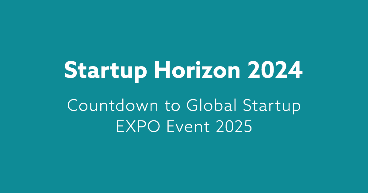 Startup Horizon 2024 -Countdown to Global Startup EXPO 2025 Event-